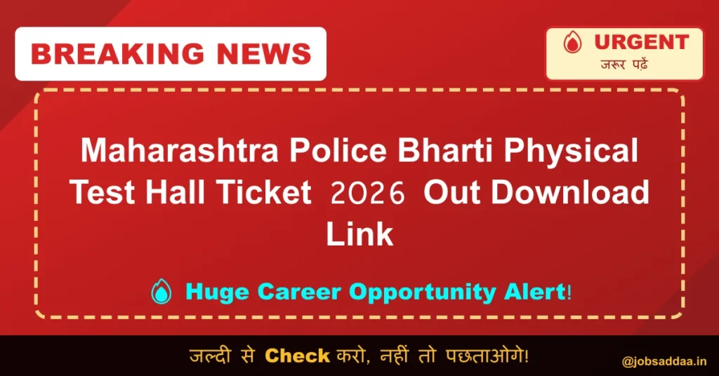 Maharashtra Police Bharti Physical Test Hall Ticket 2026 Out Download ...